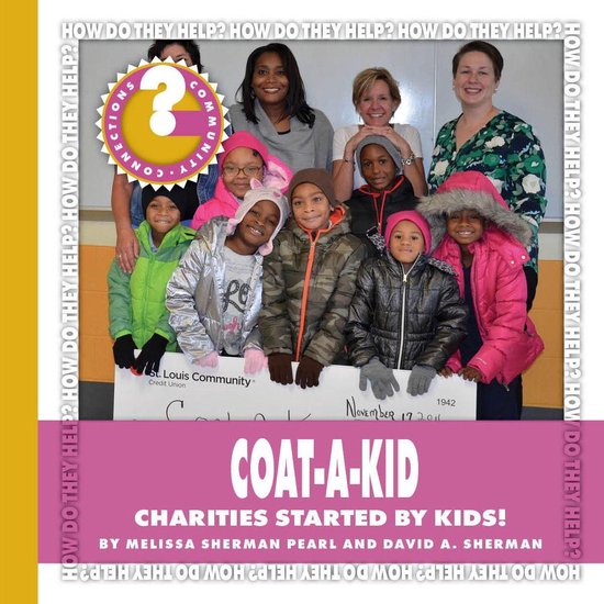 Community Connections: How Do They Help? - Coat-A-Kid (ebook), Melissa ...