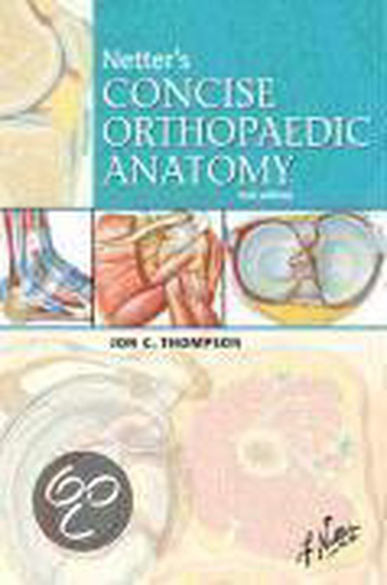 Netter's Concise Orthopaedic Anatomy (ebook), Jon C. Thompson ...