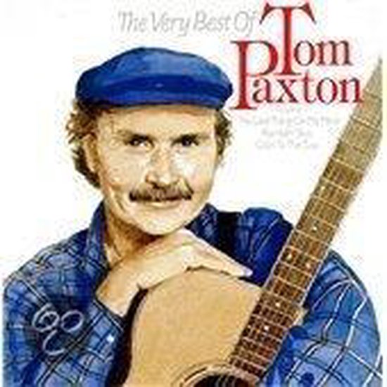 Tom Paxton - The Very Best Of Tom Paxton (CD), Tom Paxton | Muziek | bol