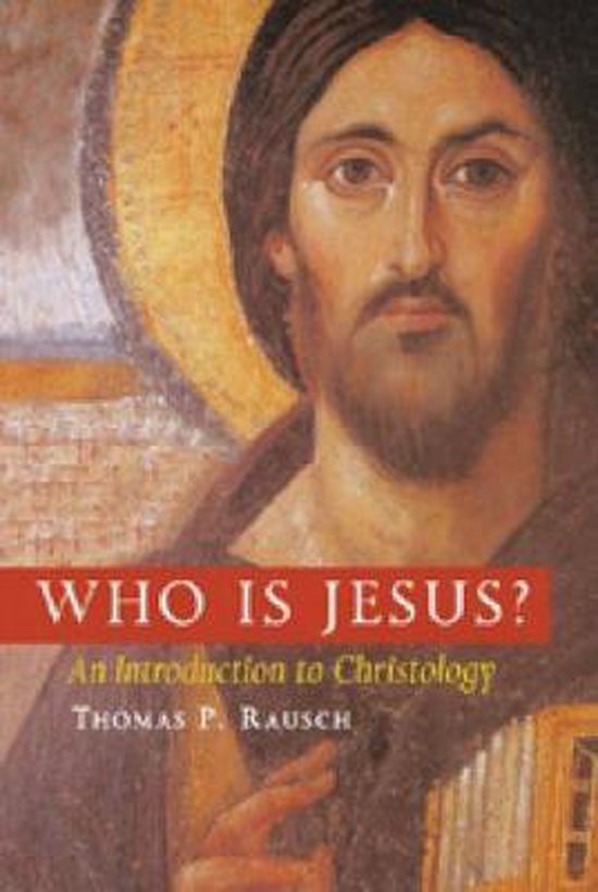 Who is Jesus?, Thomas P. Rausch | 9780814650783 | Boeken | bol