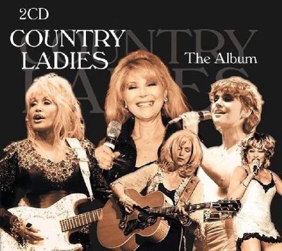 Country Ladies - The Album, various artists | Muziek | bol