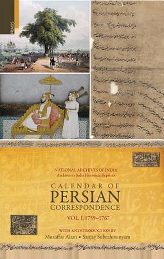 Calendar of Persian Correspondence 1759-1767 | 9789380607641 | Muzaffar ...