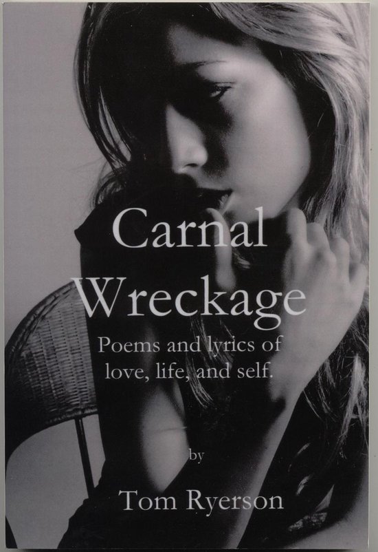 Carnal Wreckage (ebook), Thomas A. Ryerson | 9780991837250 | Boeken ...