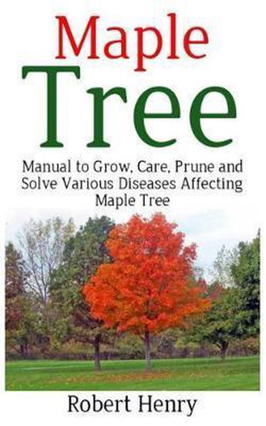 Maple Tree, Robert Henry | 9781079304060 | Boeken | bol.com