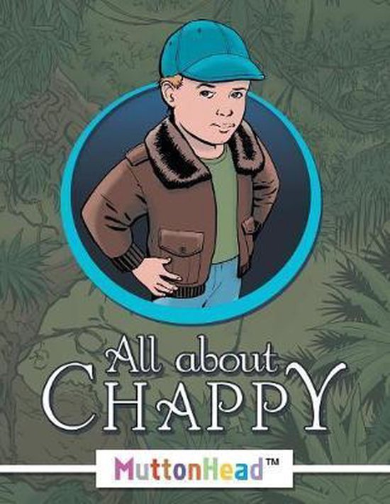 All About Chappy, Muttonhead(Tm) | 9781480876767 | Boeken | bol