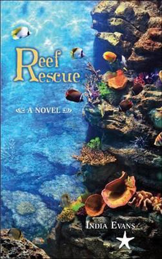 Reef Rescue | 9781893272132 | India Evans | Boeken | bol.com