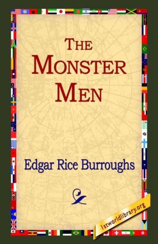 The Monster Men, Edgar Rice Burroughs | 9781595402219 | Boeken | bol.com