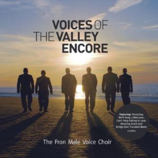 Voices Of The Valleys Encore, The Fron Male Voice Choir | Muziek | bol