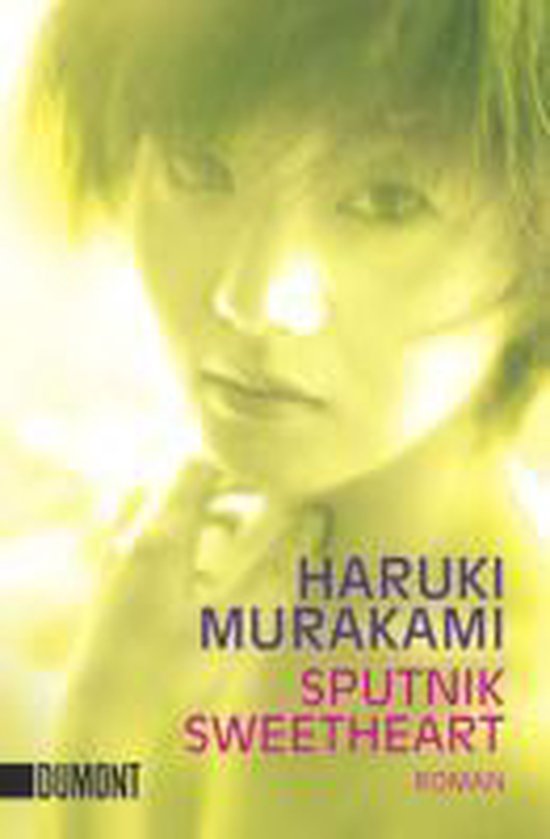 Sputnik Sweetheart, Haruki Murakami | 9783832161002 | Boeken | bol.com