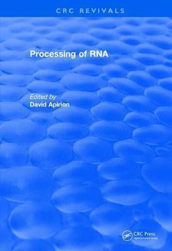 Processing of RNA (1983) | 9781138561489 | David Apirion | Boeken | bol.com