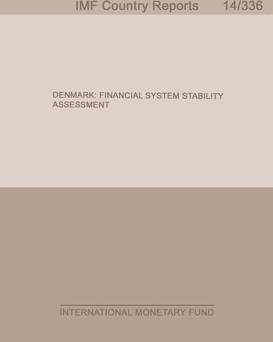 Denmark : Financial System Stability Assessment (ebook), International ...