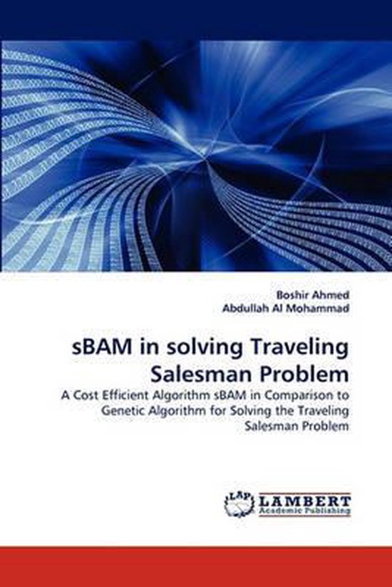sBAM in solving Traveling Salesman Problem | 9783838383705 | Boshir Ahmed | Boeken | bol