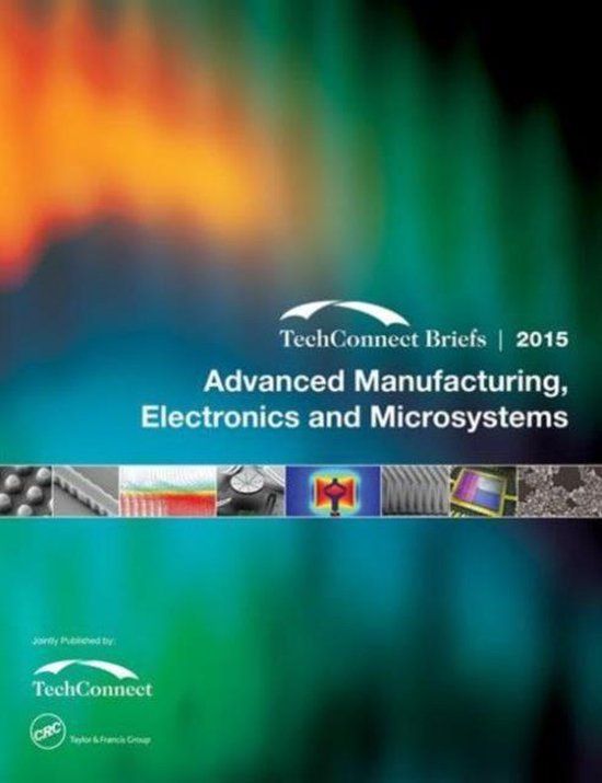 Advanced Manufacturing, Electronics and Microsystems: Techconnect ...