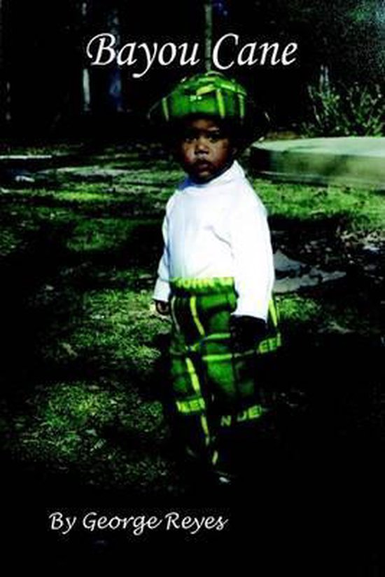 Bayou Cane, George Reyes | 9781410787804 | Boeken | bol.com