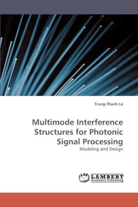 Multimode Interference Structures for Photonic Signal Processing ...