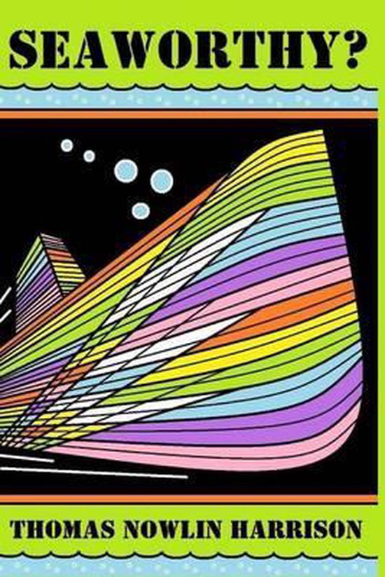 Seaworthy?, Thomas Nowlin Harrison | 9781516904020 | Boeken | bol.com
