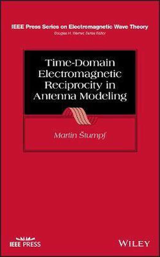 Time–Domain Electromagnetic Reciprocity in Antenna Modeling ...
