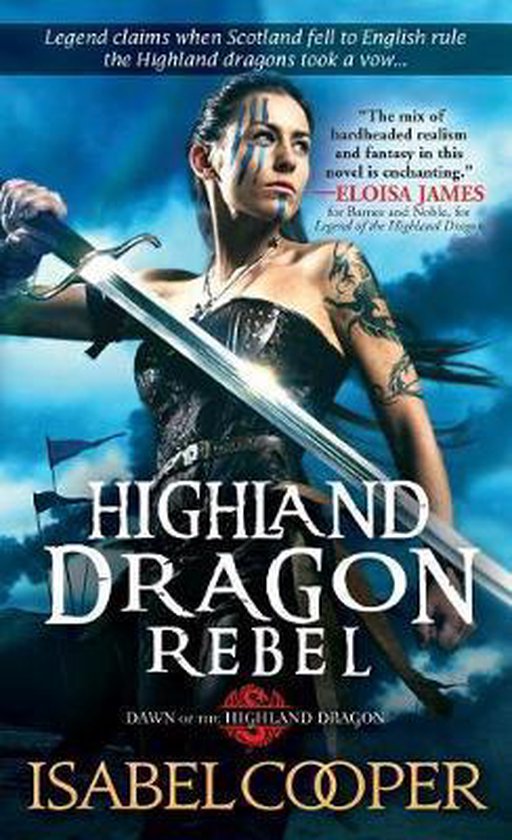 Highland Dragon Rebel, Isabel Cooper | 9781492632061 | Boeken | bol.com