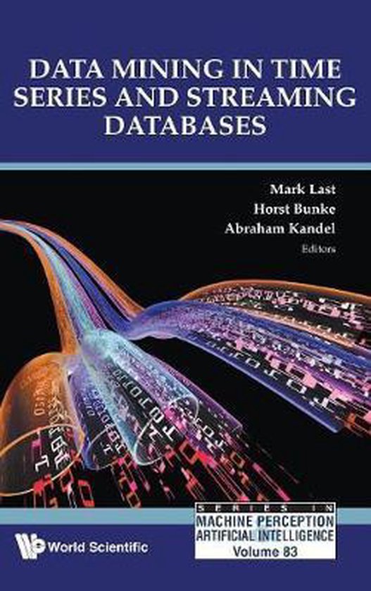 Data Mining In Time Series And Streaming Databases | 9789813228030 ...
