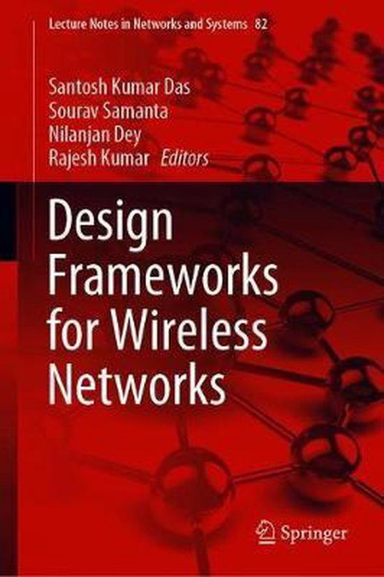 Lecture Notes in Networks and Systems- Design Frameworks for Wireless ...
