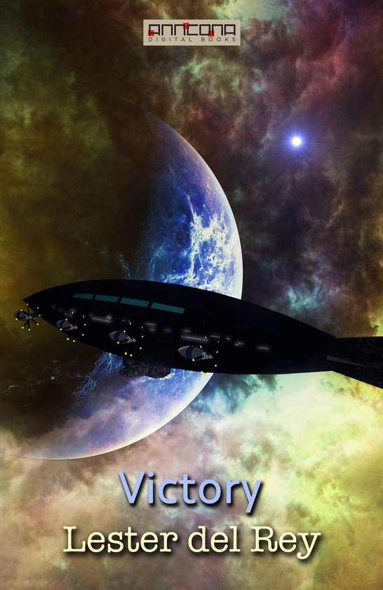 Victory (ebook), Lester Del Rey | 9789177592488 | Boeken | bol.com