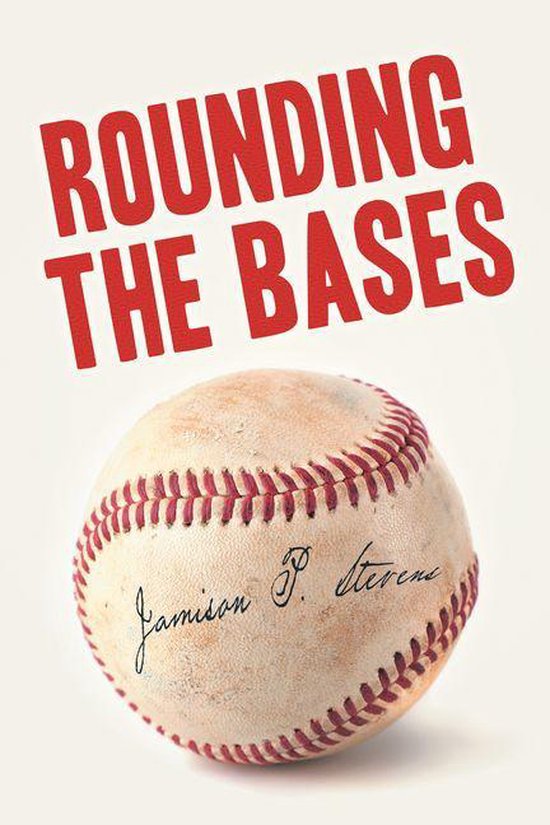 Rounding the Bases (ebook), Jamison P Stevens | 9781728320373 | Boeken ...