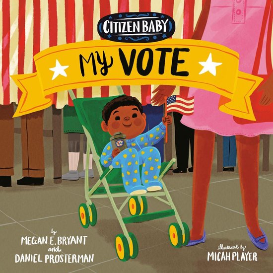 Citizen Baby - Citizen Baby: My Vote (ebook), Megan E. Bryant ...