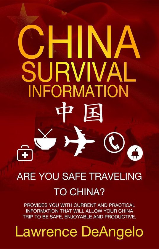 China Survival Information (ebook), Lawrence Deangelo | 9780692632635 ...