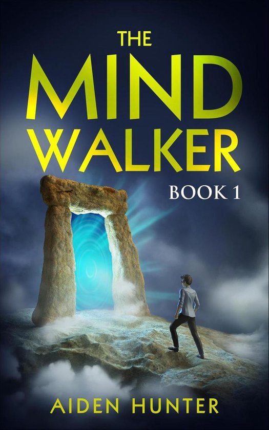 Second Dimension 1 - The Mind Walker (ebook), Aiden Hunter | 9781393535218 | Boeken | bol.com