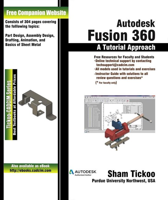 Autodesk Fusion 360: A Tutorial Approach (ebook), Sham Tickoo ...