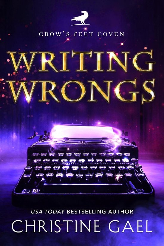 Crow's Feet Coven 1 - Writing Wrongs (ebook), Christine Bell ...