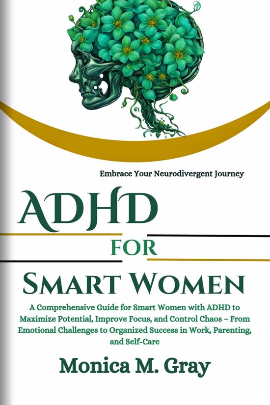 ADHD for Smart Women (ebook), Monica M. Gray | 1230007293733 | Boeken | bol