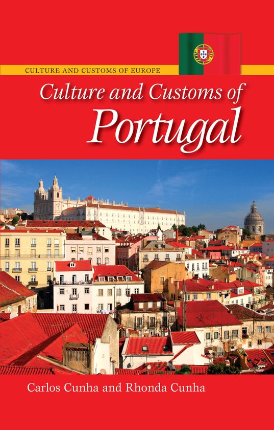 Culture and Customs of Europe - Culture and Customs of Portugal (ebook ...