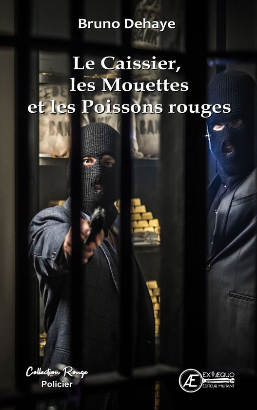 Le caissier les mouettes et les poissons rouges (ebook), Bruno Dehaye ...