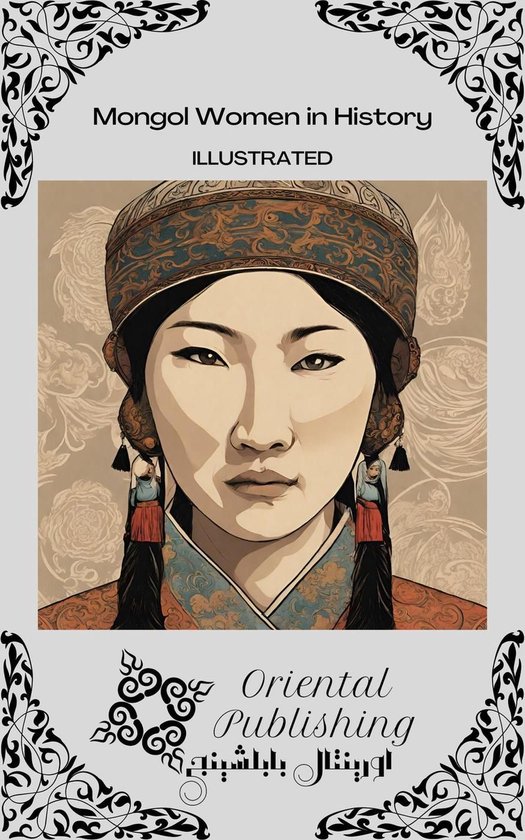 Mongol Women in History (ebook), Oriental Publishing | 9798224702466 ...