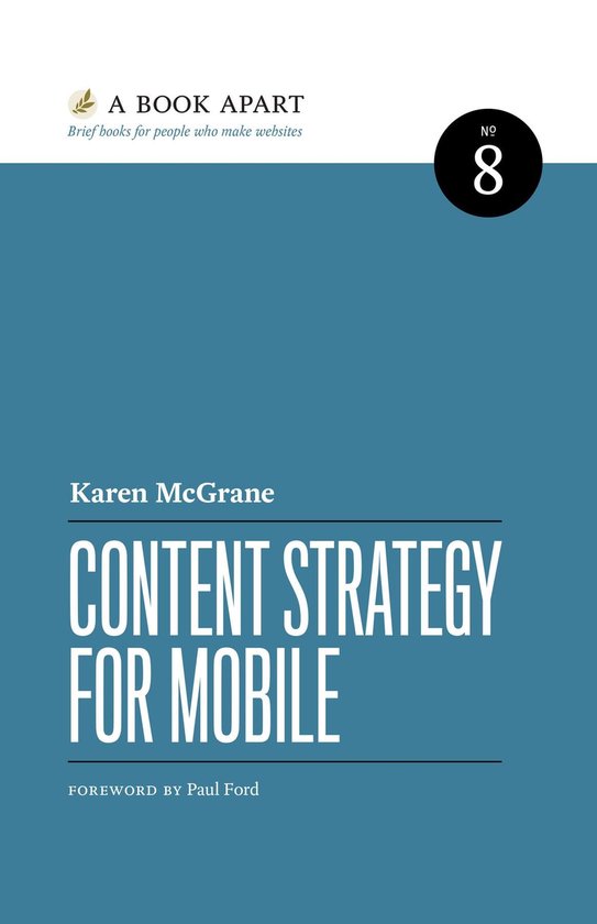 Content Strategy for Mobile (ebook), Karen McGrane | 9781952616860 | Boeken | bol
