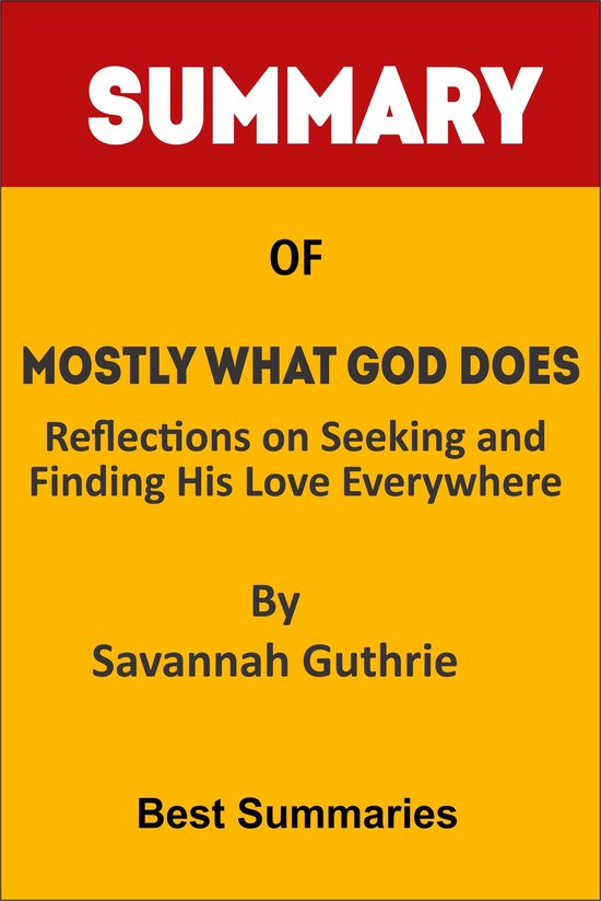 Mostly What God Does (ebook), Best Summaries | 1230007428258 | Boeken | bol