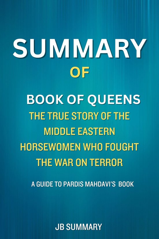 SUMMARY Of Book of Queens: The True Story of the Middle Eastern ...