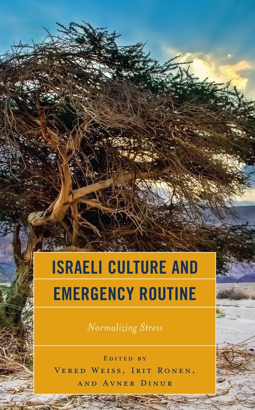Israeli Culture and Emergency Routine (ebook), Avner Dinur ...