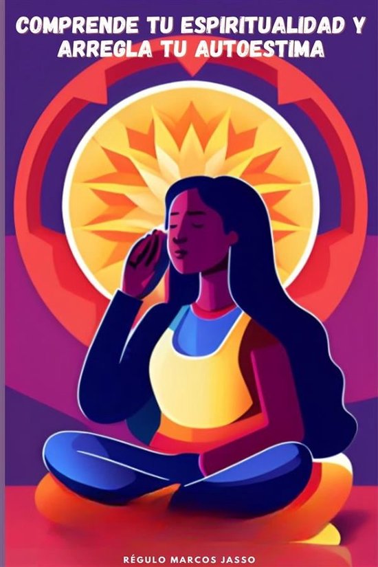 Autoayuda, Desarrollo y Superación Personal 2 - Comprende Tu ...