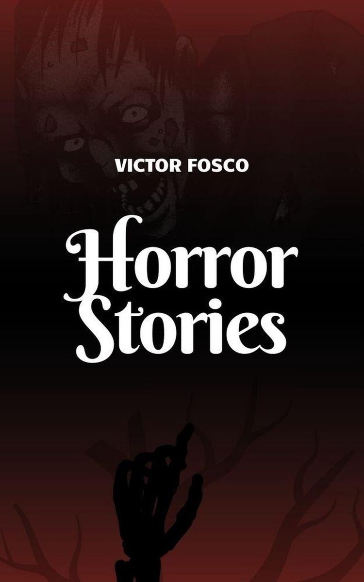 Victor Fosco 1 - Horror Stories (ebook), Victor Fosco | 9798224195015 ...