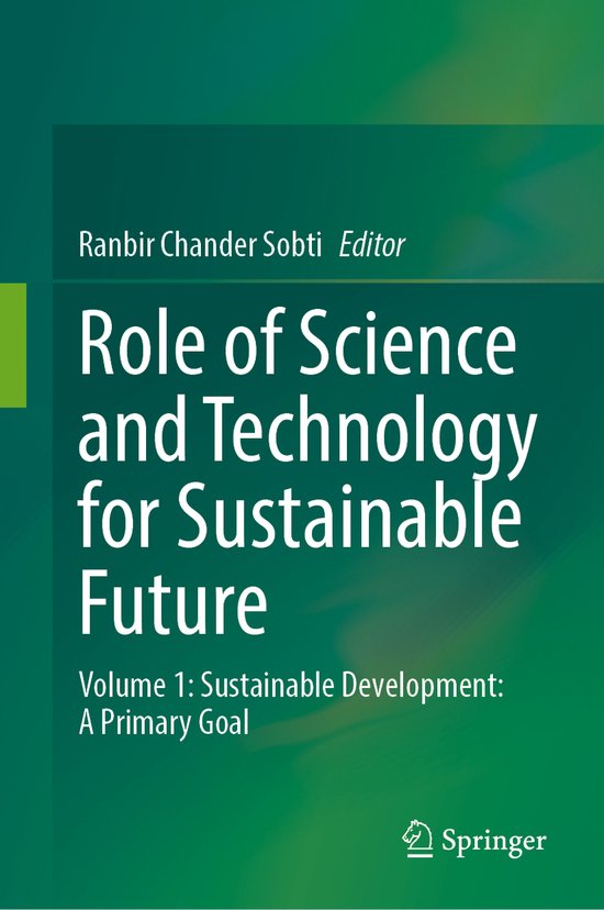 Role of Science and Technology for Sustainable Future | 9789819707096 ...