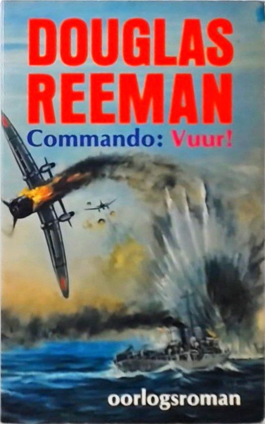 Commando, Douglas Reeman | 9789022508589 | Boeken | bol