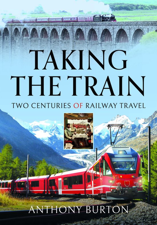 Taking the Train, Anthony Burton | 9781399036702 | Boeken | bol