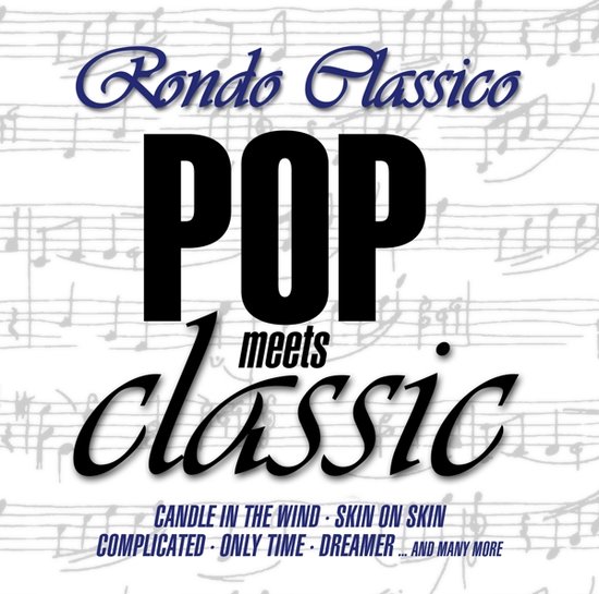 Rondo Classico - Pop Meets Classic (LP), Rondo Classico | Muziek | bol