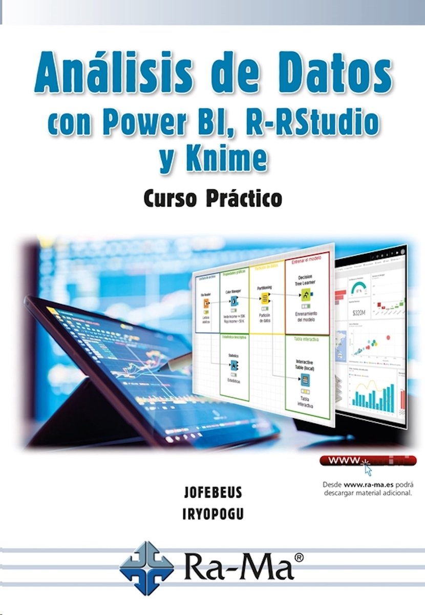 Análisis de datos con Power Bi, R-Rstudio y Knime (ebook), Jorge ...