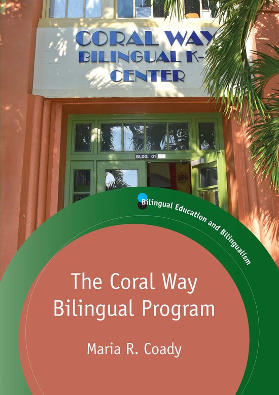 Coral Way Bilingual Program, Maria R. Coady | 9781788924566 | Boeken | bol