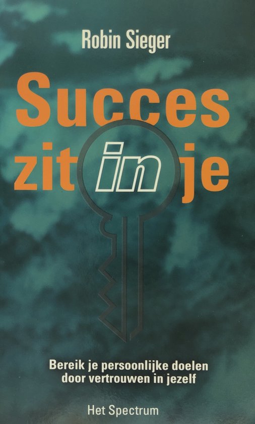 Succes Zit In Je, Robin Sieger | 9789027468116 | Boeken | bol