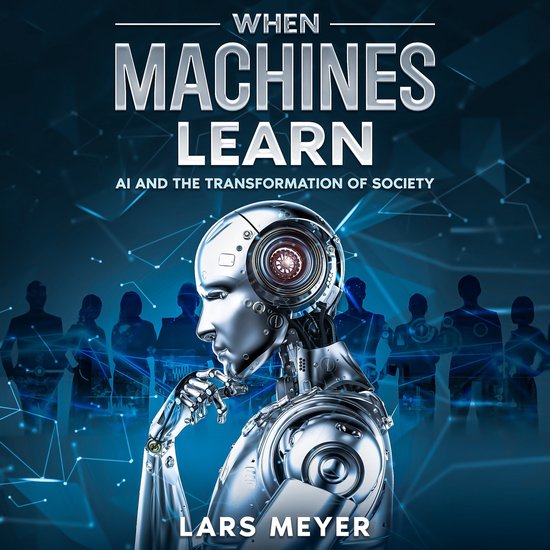 When Machines Learn, Lars Meyer | 9781456643935 | Boeken | bol