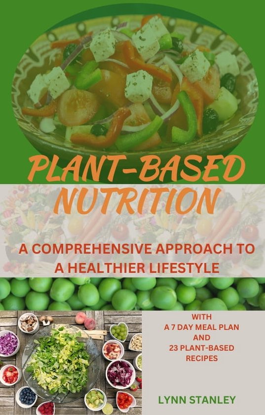 PLANT-BASED NUTRITION (ebook), Lynn Stanley | 1230007370816 | Boeken | bol